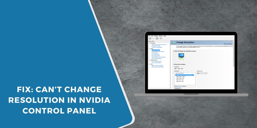 Fix: Can’t Change Resolution in NVIDIA Control Panel - WP Links